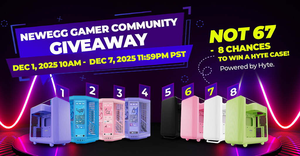 **Not 67 Newegg Gamer Community Giveaway** - PC Building - Newegg Gamer ...